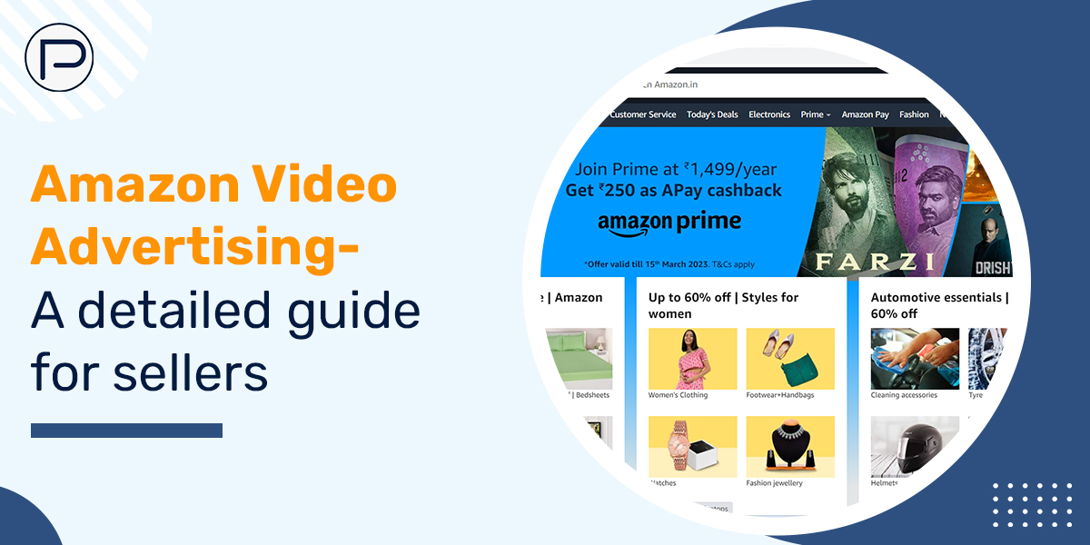 Amazon Video Advertising - A Detailed Guide For Sellers - Paxcom