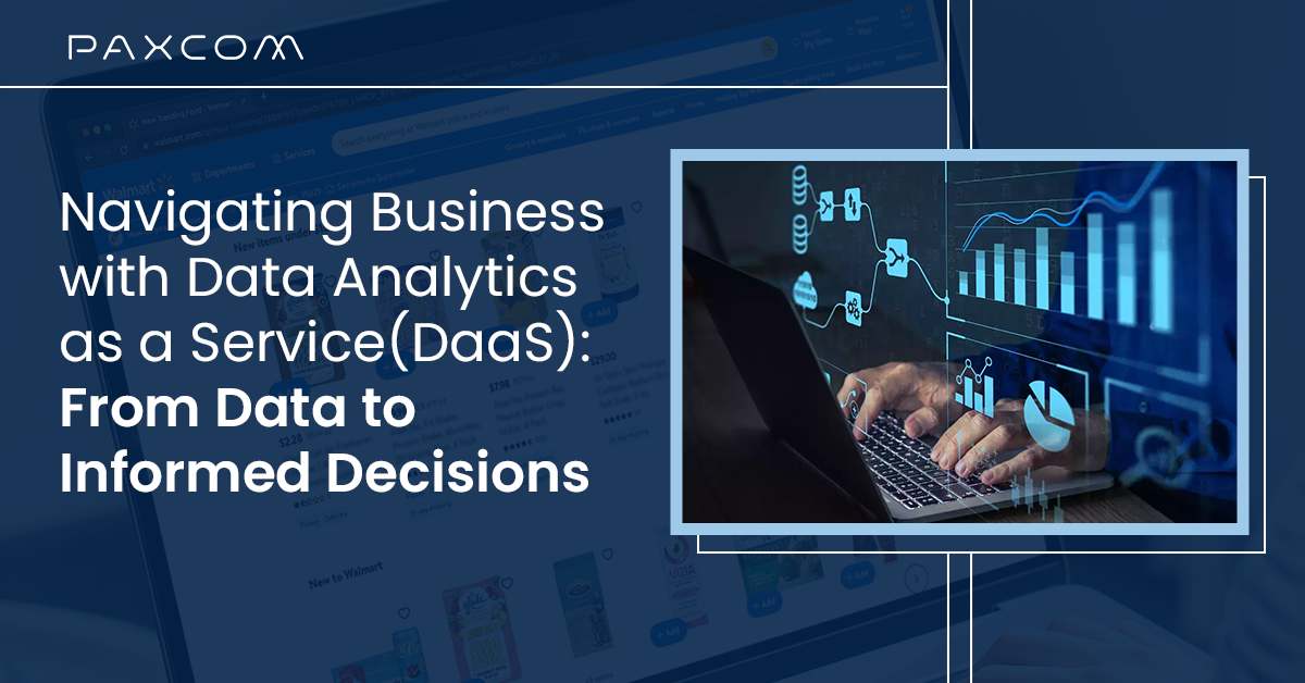Navigating Business with Data Analytics as a Service (DaaS)