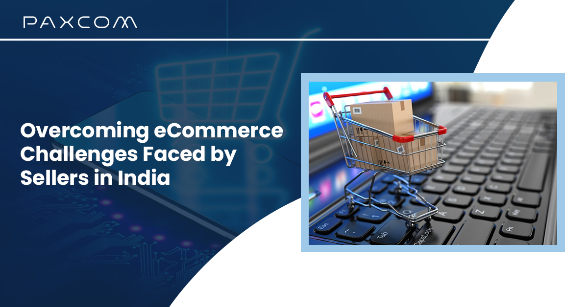 Overcoming eCommerce Challenges in India: Problems & Transition