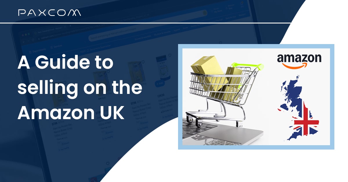 A Guide to selling on the Amazon UK - Amazon Advertising Agency